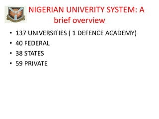 NIGERIAN UNIVERSITY SYSTEM: A Brief Overview | PPTX