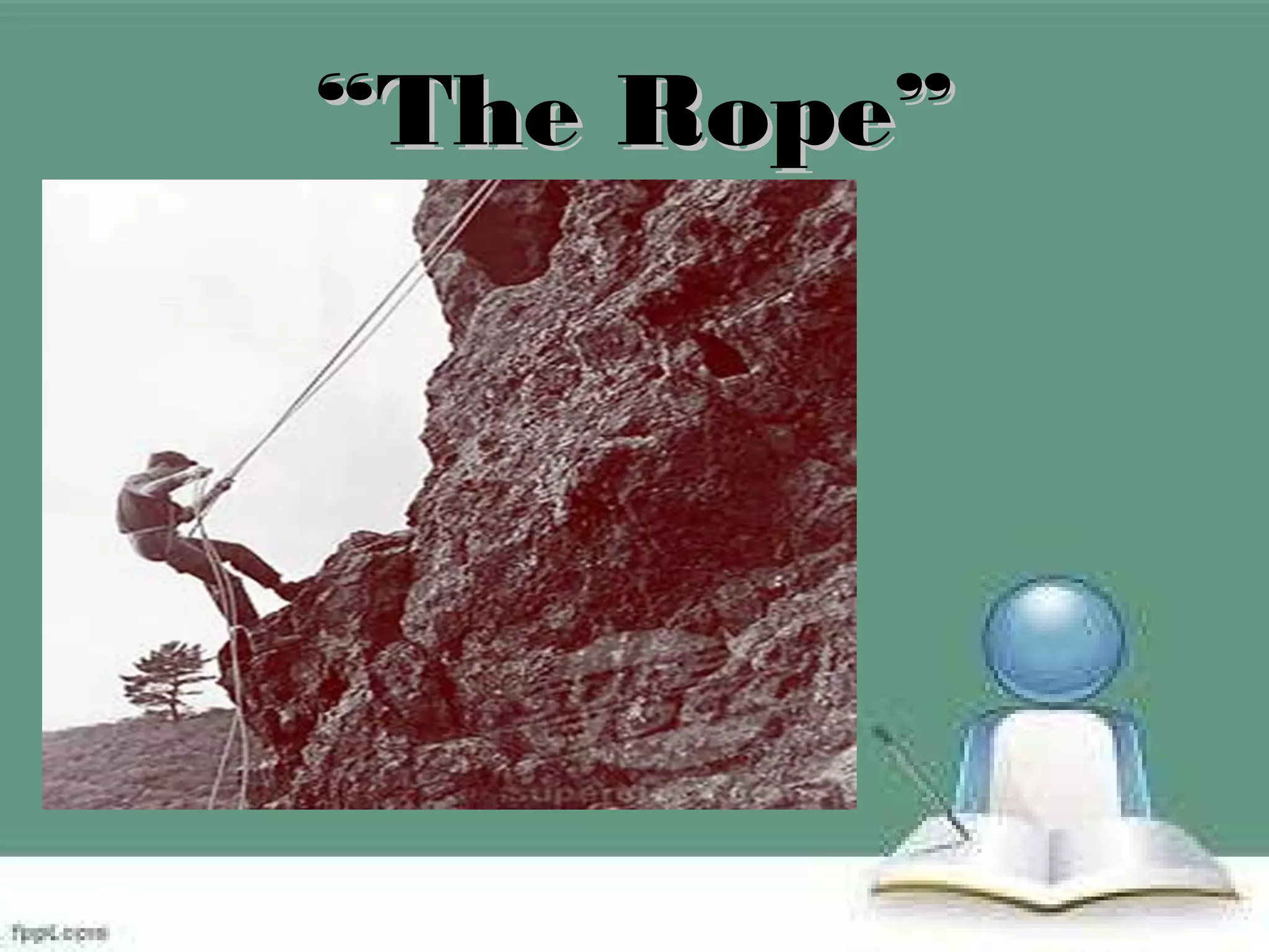 The Rope | PPT