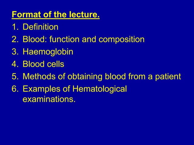 Pp introduction to haematology (MBS240).ppt