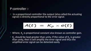 P, PI AND PID CONTROLLER | PPTX