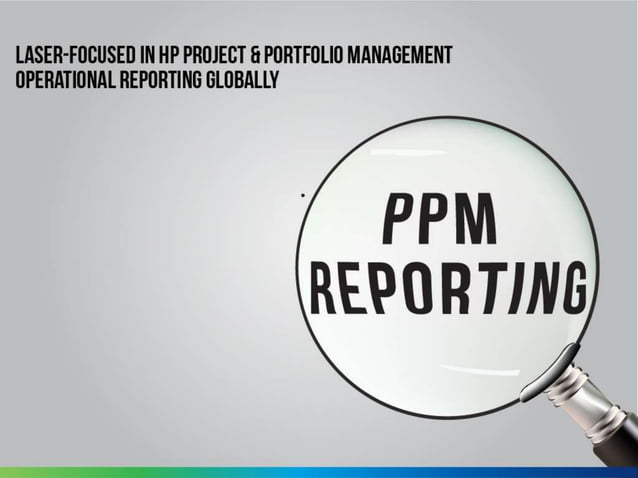 HP PPM Reports & Dashboard - PPI (Project & Portfolio Intelligence) | PPT