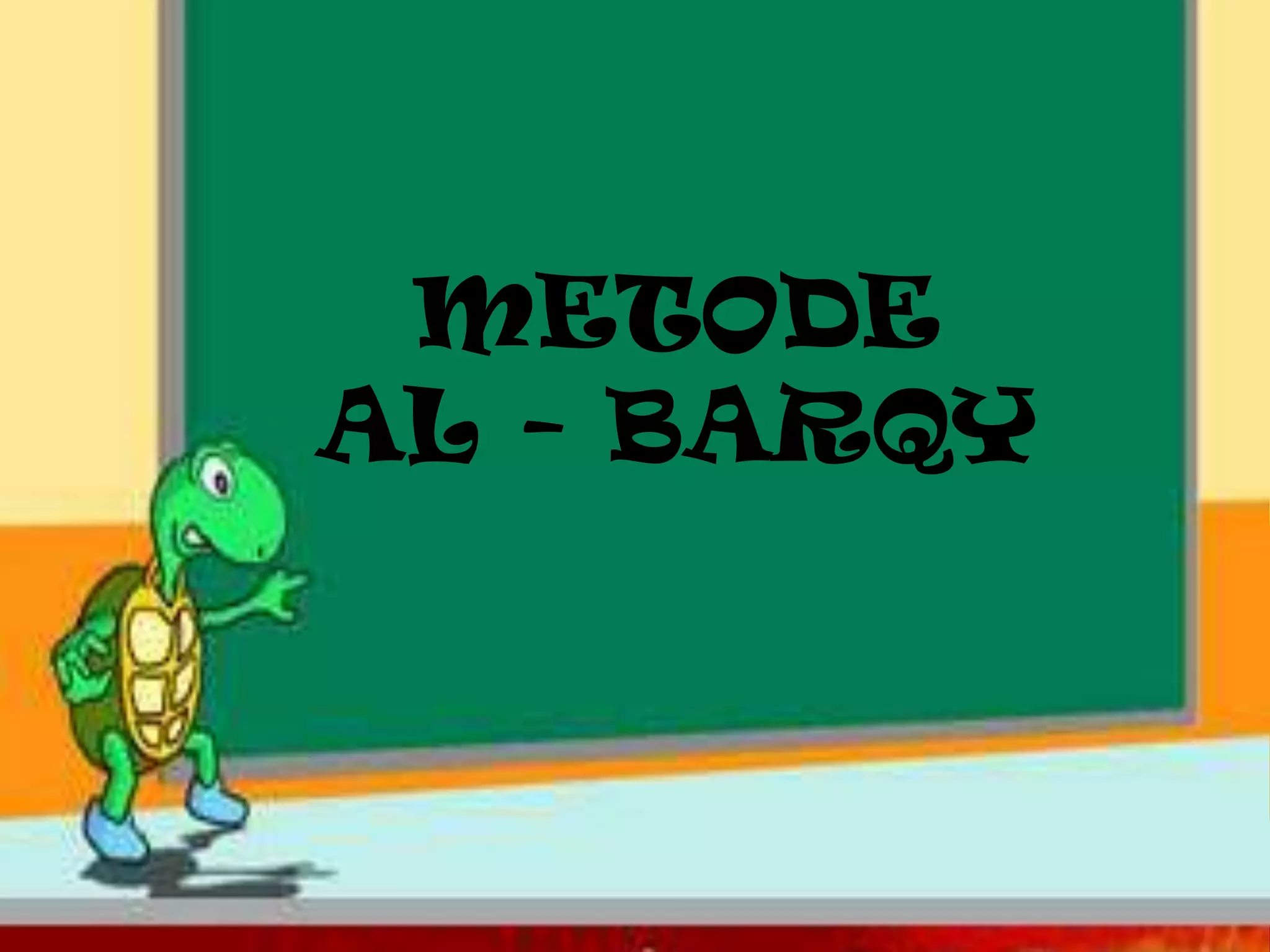 metode baca tulis Al-Quran (Al Barqy) | PPTX