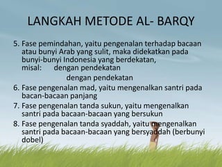 metode baca tulis Al-Quran (Al Barqy) | PPTX