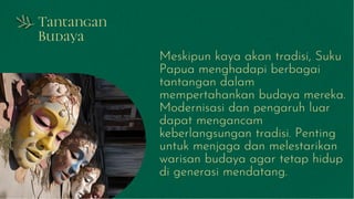Ciri khas budaya papua diindonesia dan kekayaan | PPT