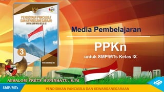 PPKn SMP kelas 9 K13N BAB 4.pptx