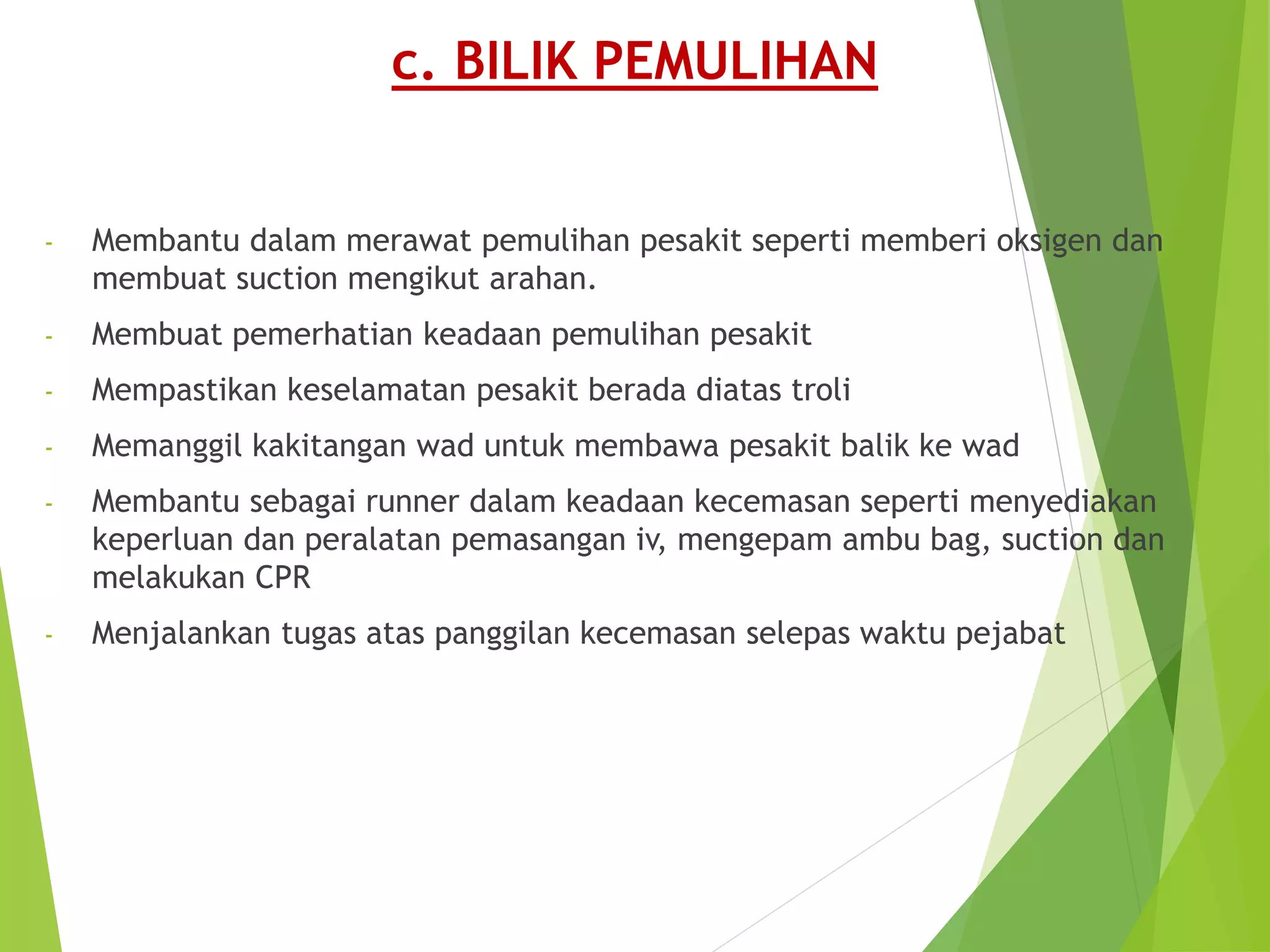 Senarai Tugas Dan Tanggungjawab Pembantu Perawatan Kesihatan | PPTX