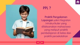 PPL 2 PEMBEKALAN MAHASISWA.pptx
