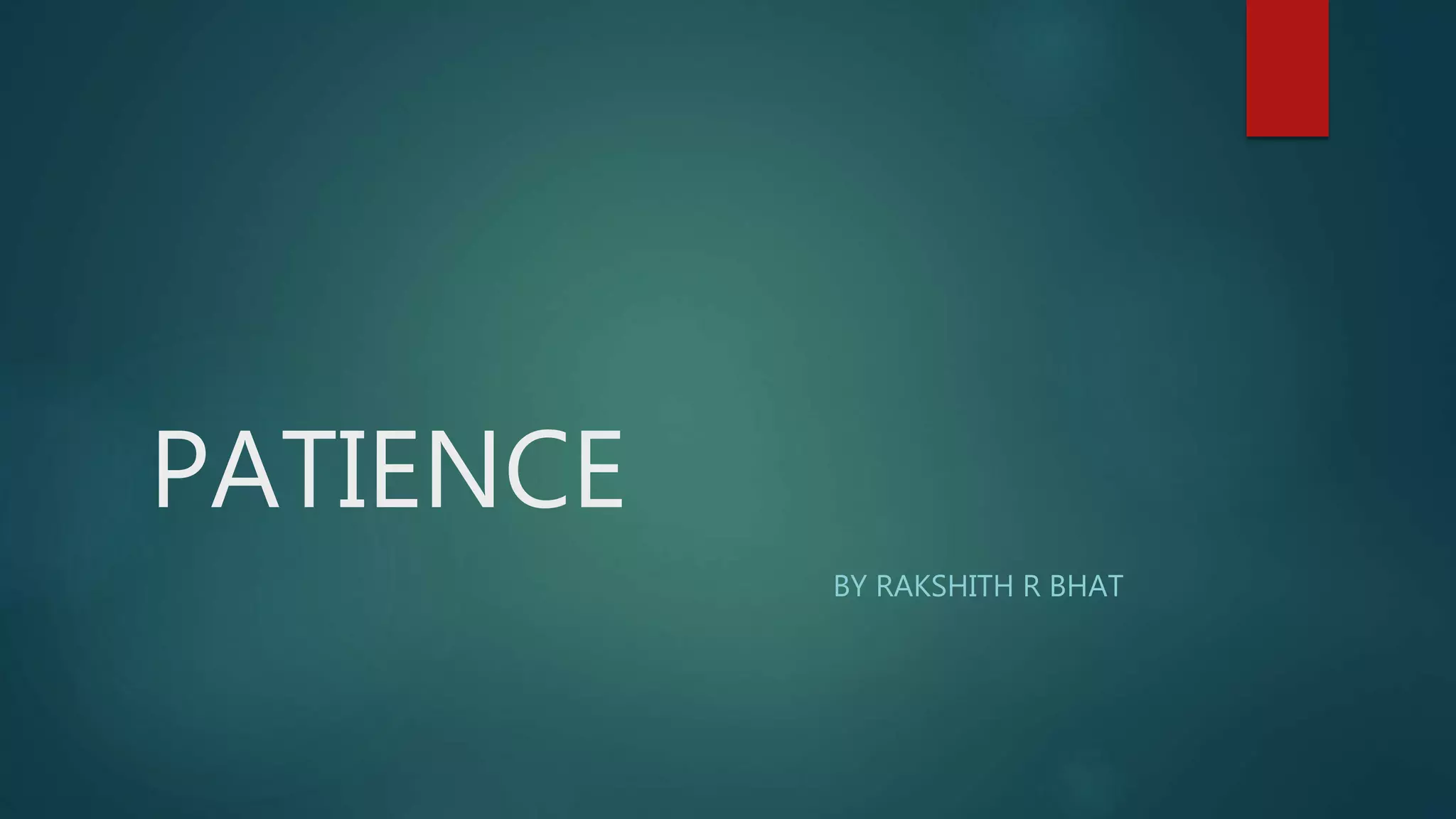 PATIENCE | PPTX