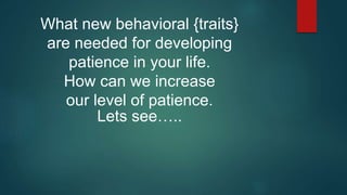 PATIENCE | PPTX