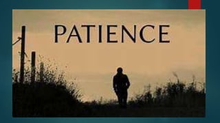 PATIENCE | PPTX