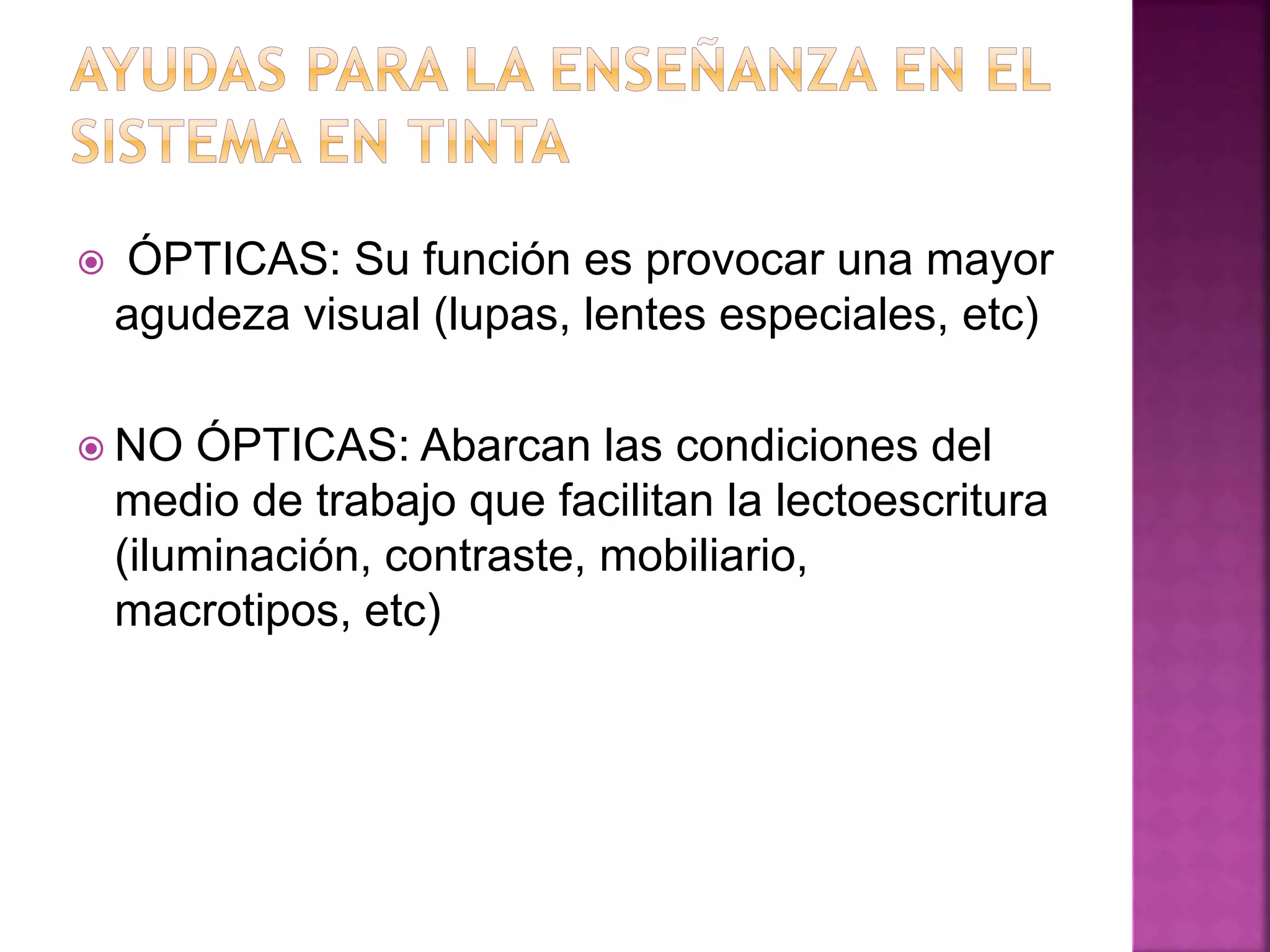 LECTOESCRITURA ESTUDIANTES CON DISCAPACIDAD VISUAL | PPT