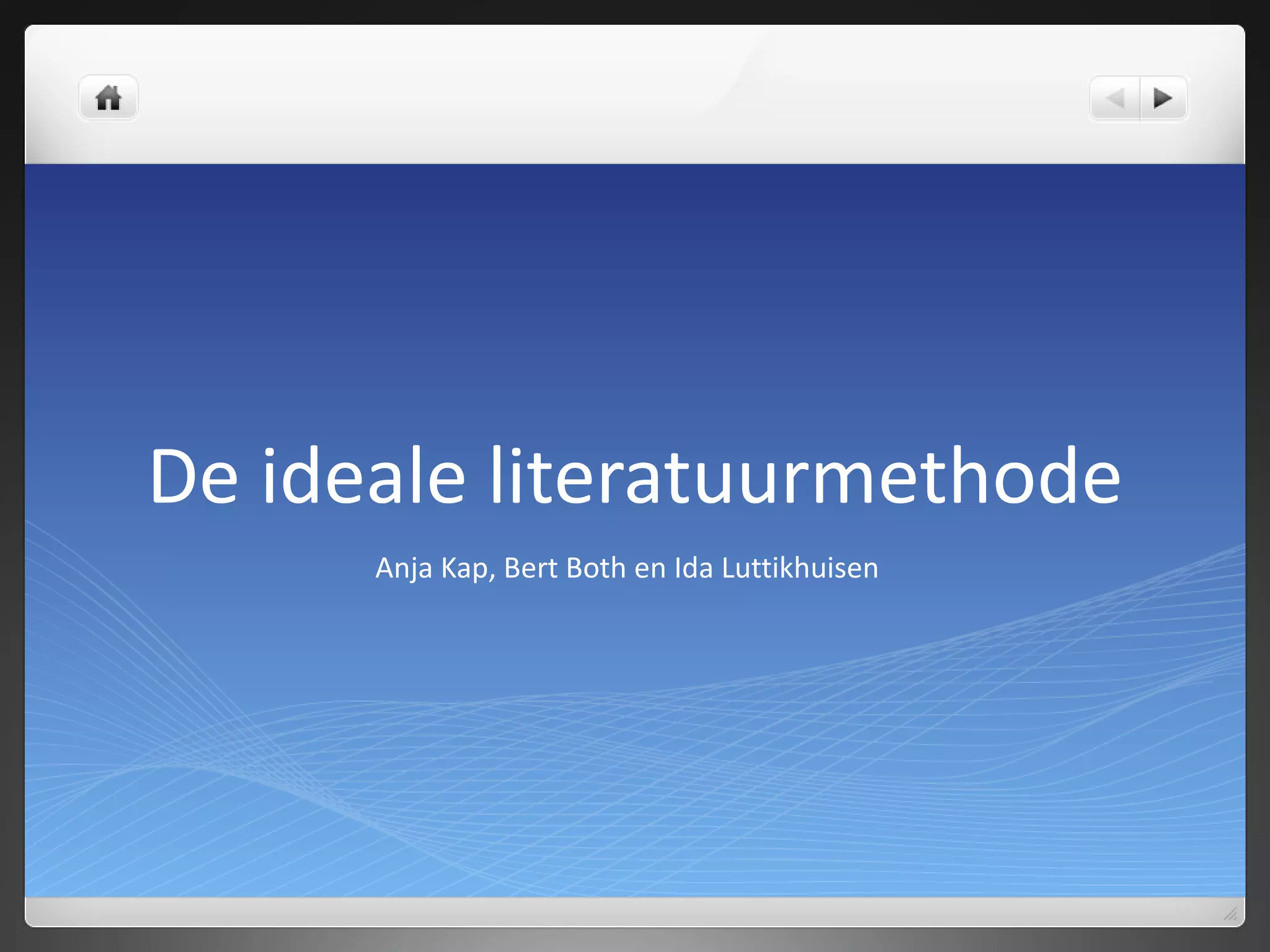 Literatuurmethode (definitief) | PPT