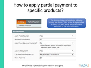 Milople Partial payment and layaway extension: User Manual | PPT