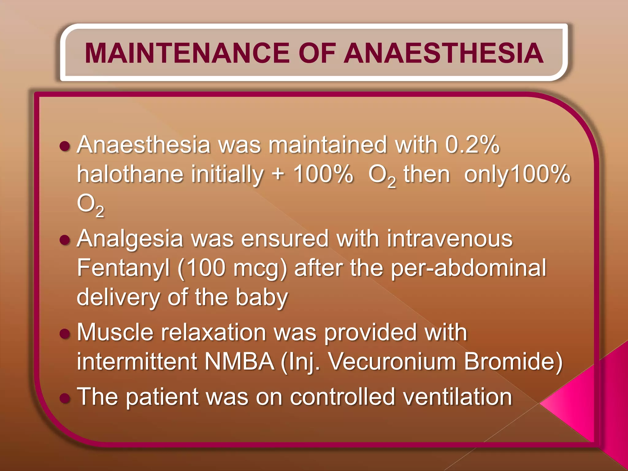 Anaestehsia for Cesarean section in a patient with Central Placenta ...