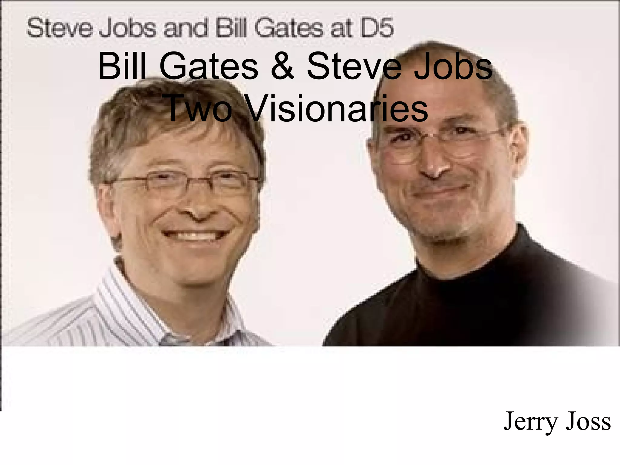 Bill Gates Vs Steve Jobs | PPT