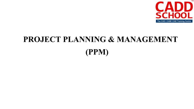PROJECT PLANNING MANAGEMENT (PPM) | PPTX | Secondary Education | Education