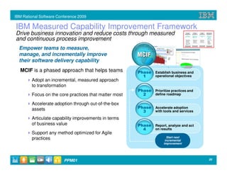 IBM Rational Software Conference 2009: Process, Project and Portfolio ...