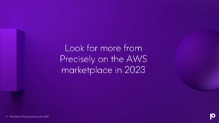 Mainframe Modernization with AWS – Driven by Precisely | PPTX