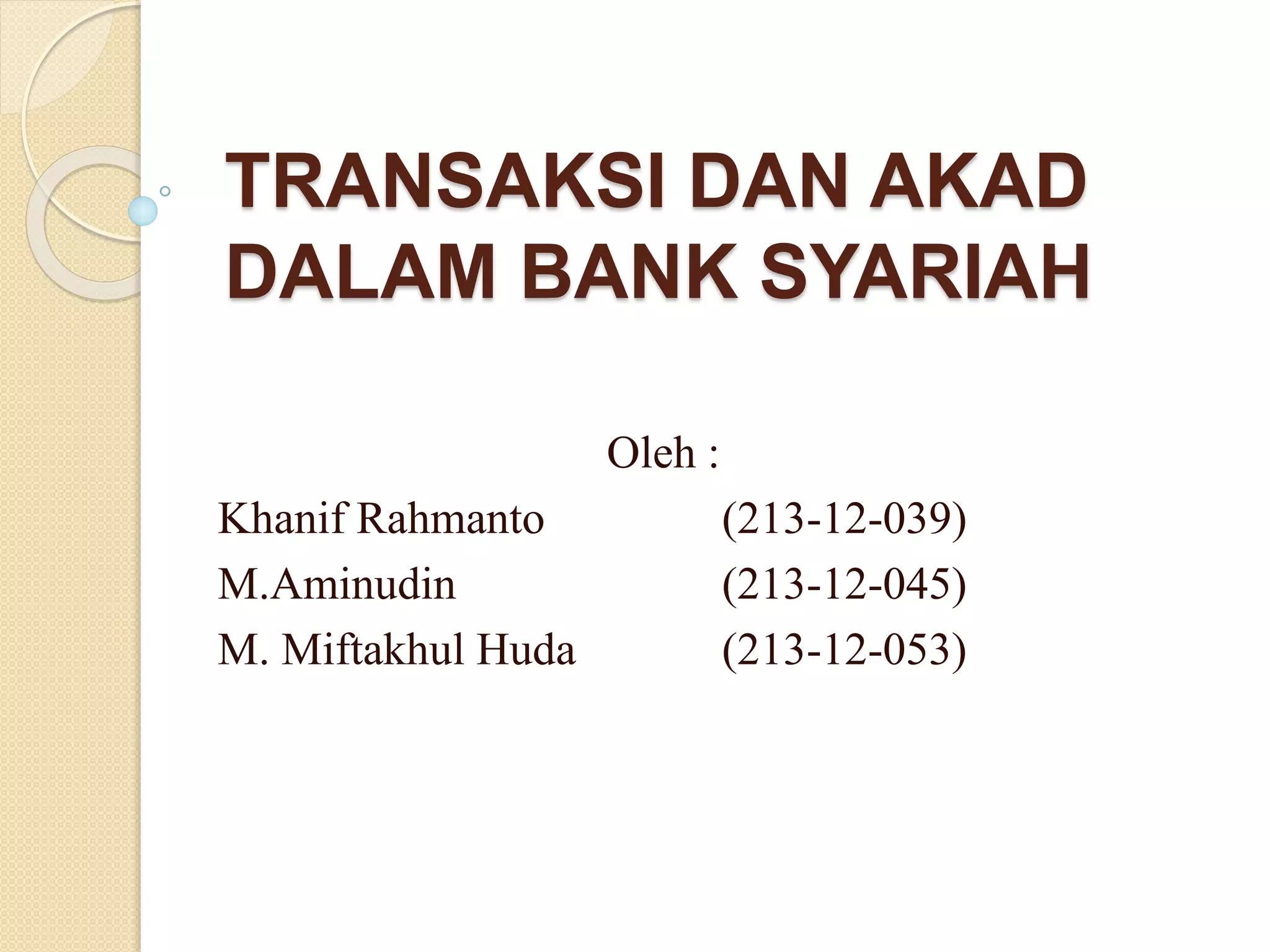 transaksi dan akad dalam bank syariah | PPTX