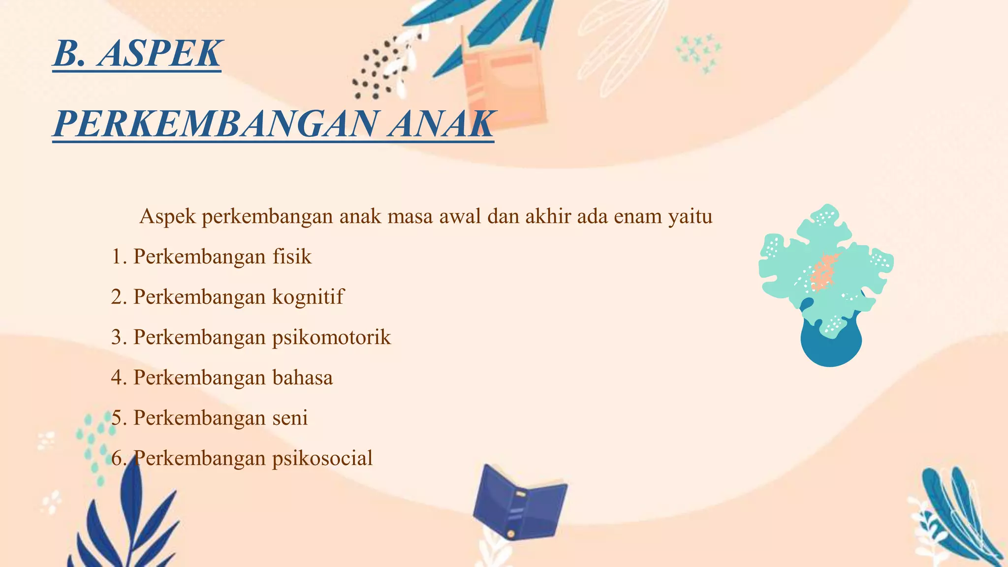 Tugas Presentasi PPT Perkembangan Masa Anak | PPTX