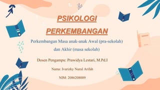 Tugas Presentasi PPT Perkembangan Masa Anak | PPTX