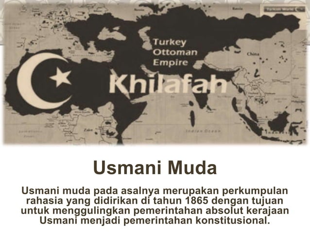 PPMDI pemikiran usmani muda, turki muda, dan mustafa kemal | PPT