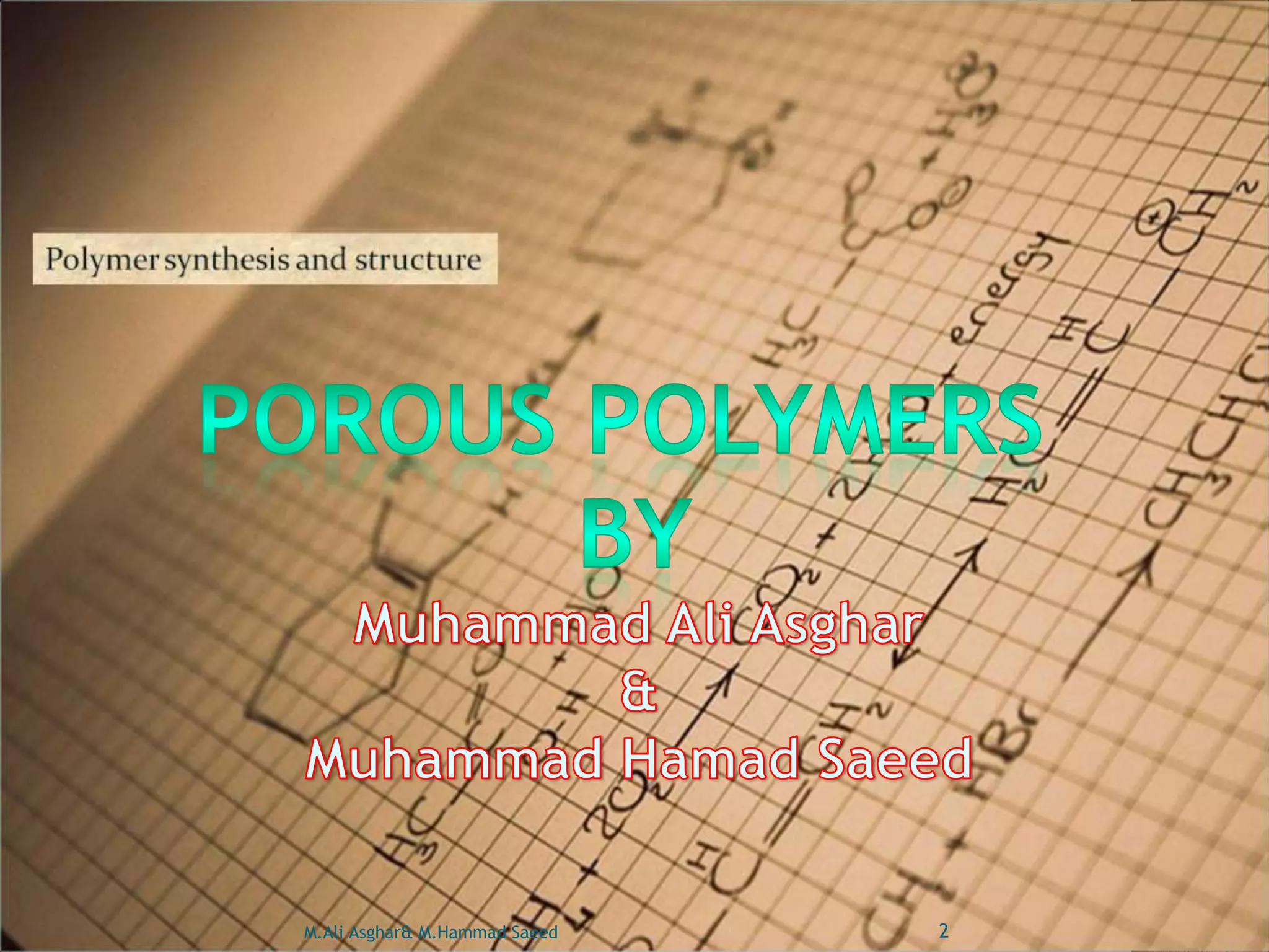 Porous Polymers with their synthesis | PPTX
