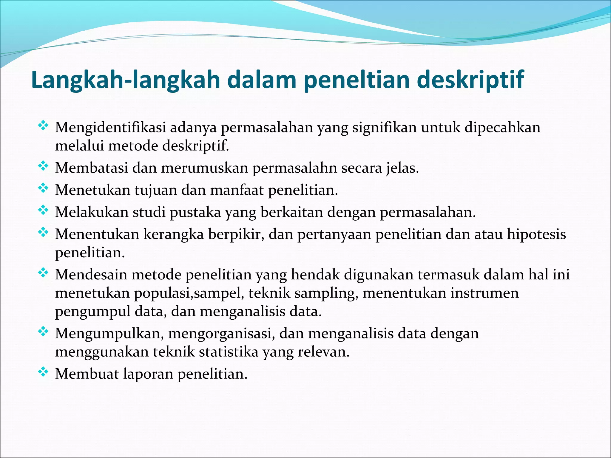 Metodologi Penelitian semester 5 - Penelitian Deskriptif | PPT