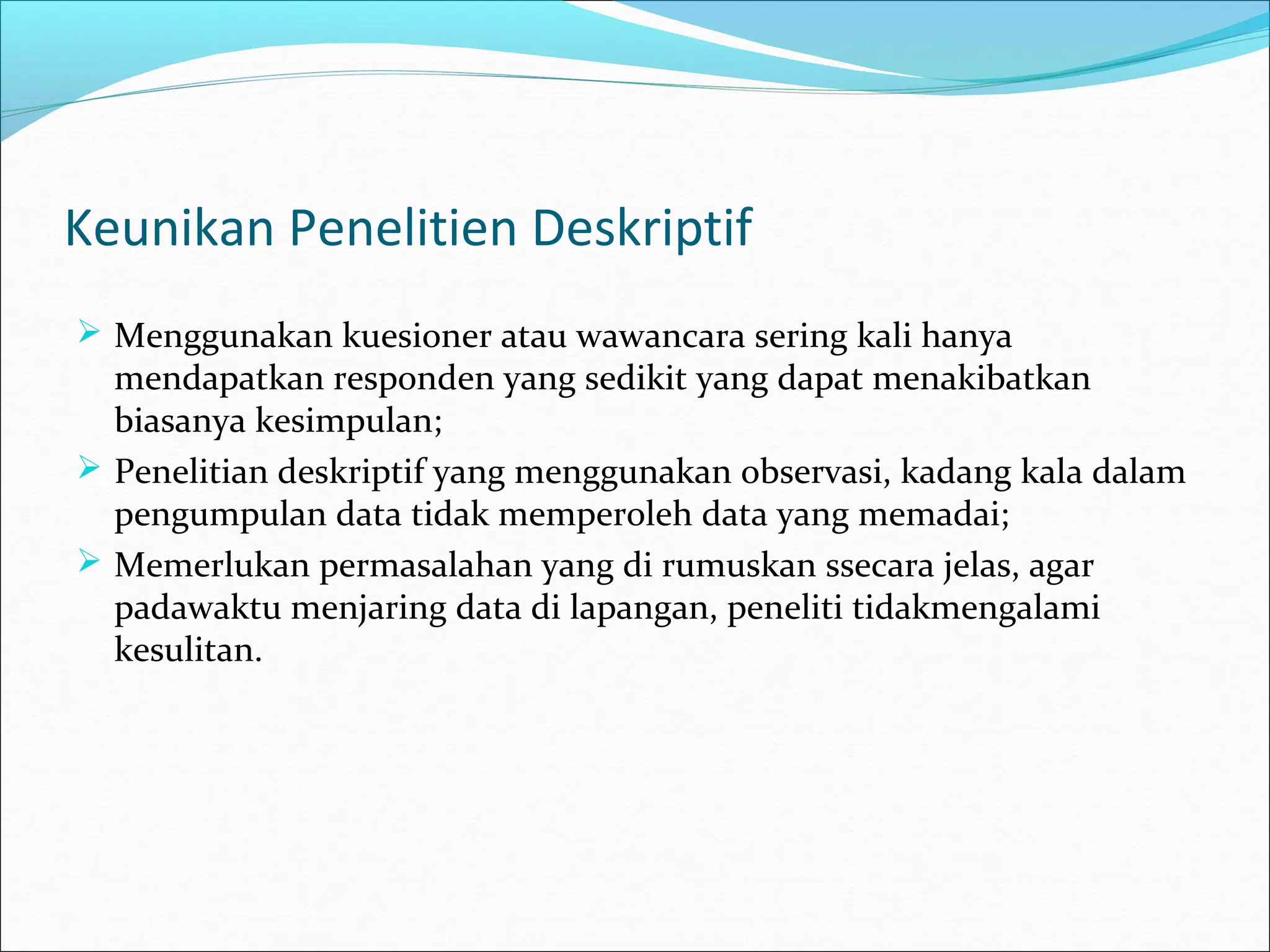 Metodologi Penelitian semester 5 - Penelitian Deskriptif | PPT