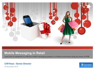 Mobile Messaging in Retail | PPT | Marketing and Advertising | Business