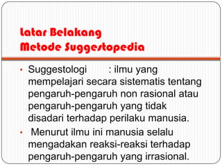 metode suggestopedia | PPTX