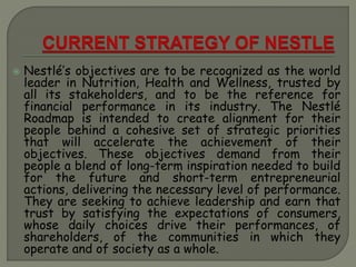 Planning strategy of Nestle with special reference to present scenario ...