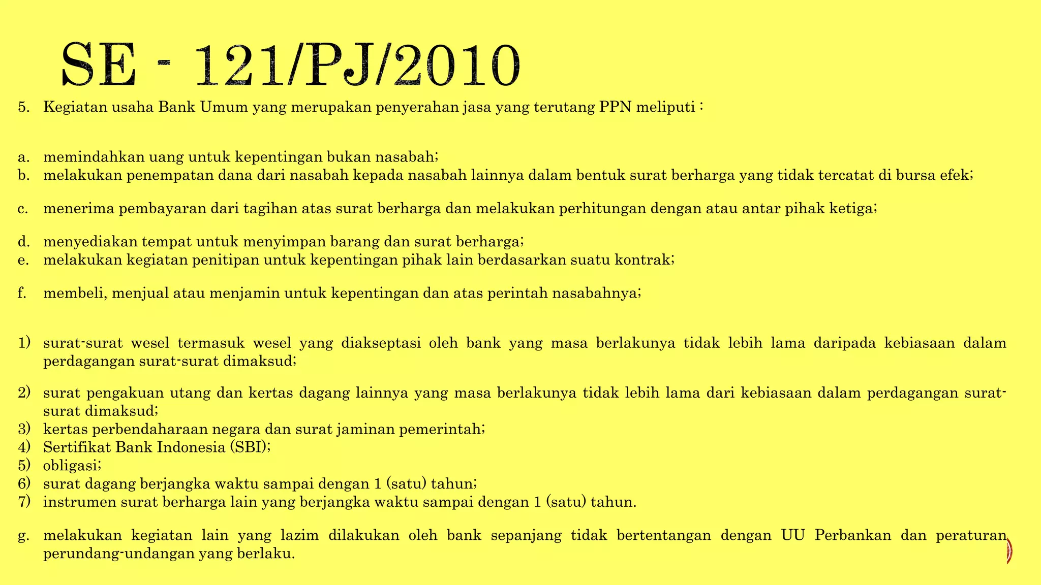 PPN, KARAKTERISTIK PPN, OBJEK PPN, SUBJEK PPN, BARANG KENA PAJAK, JASA ...