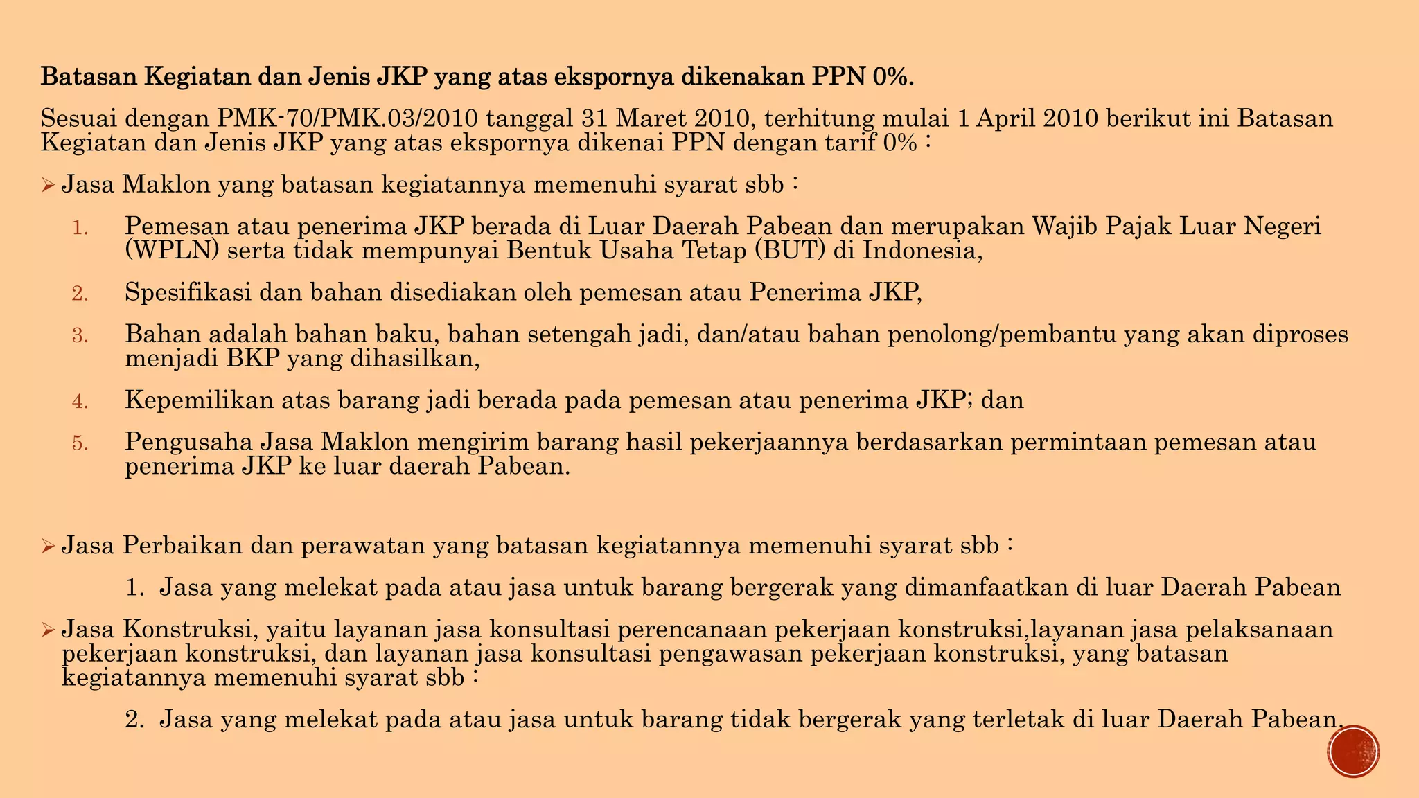 PPN, KARAKTERISTIK PPN, OBJEK PPN, SUBJEK PPN, BARANG KENA PAJAK, JASA ...