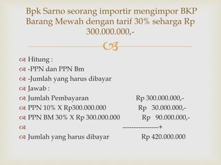 ppt Ppn pajak pertambahan nilai dan cara menghitungnya | PPTX