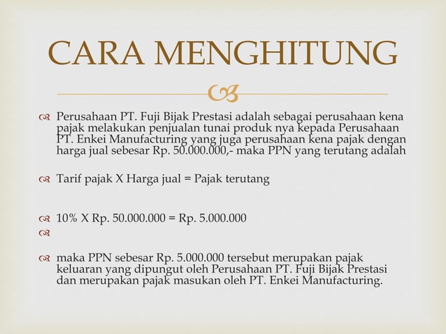 ppt Ppn pajak pertambahan nilai dan cara menghitungnya | PPTX