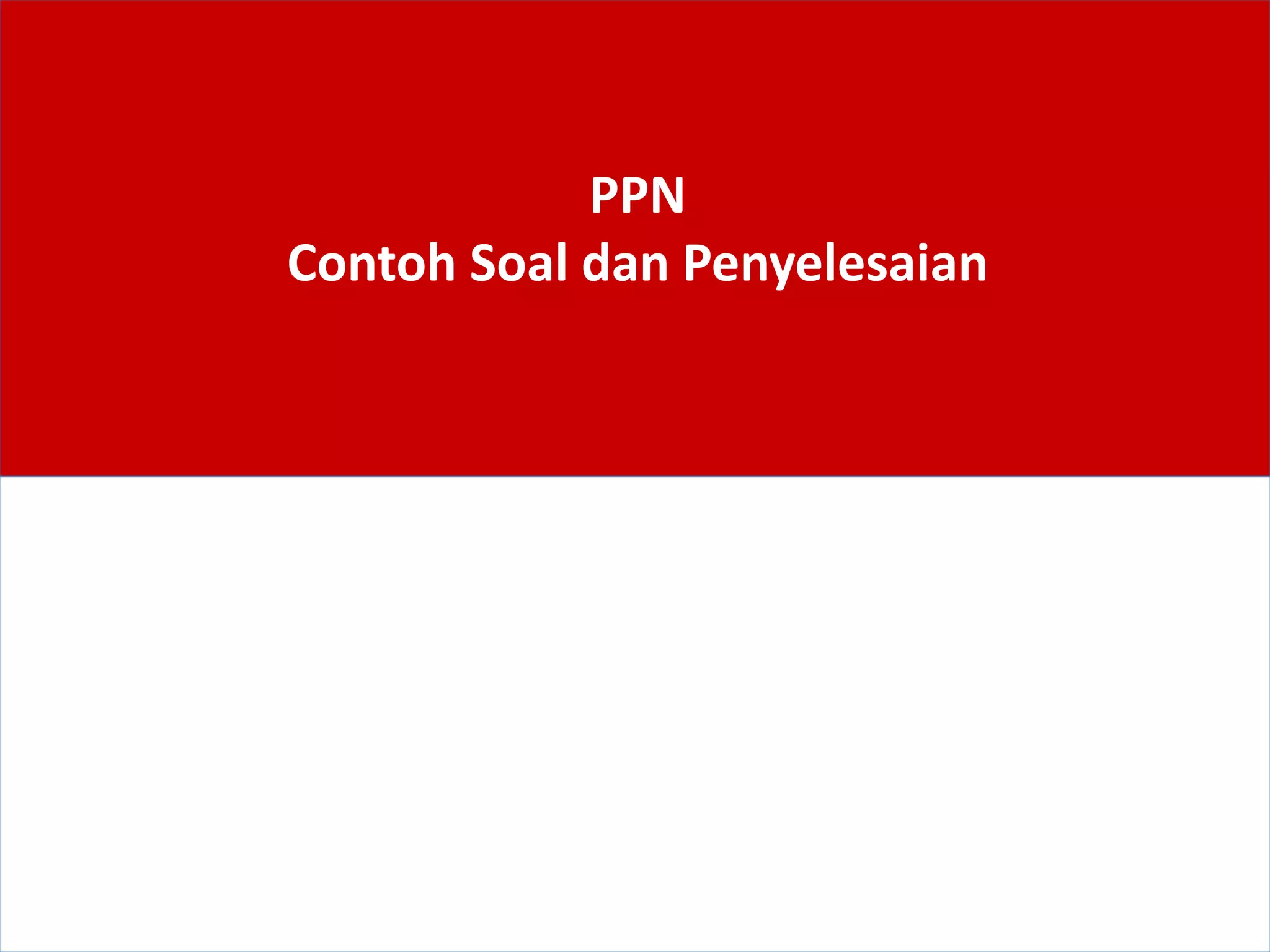 PPN-CONTOH-SOAL-PPN-06052019.pptx