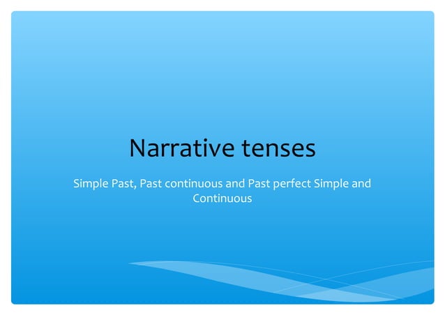 narrative tenses | PPT