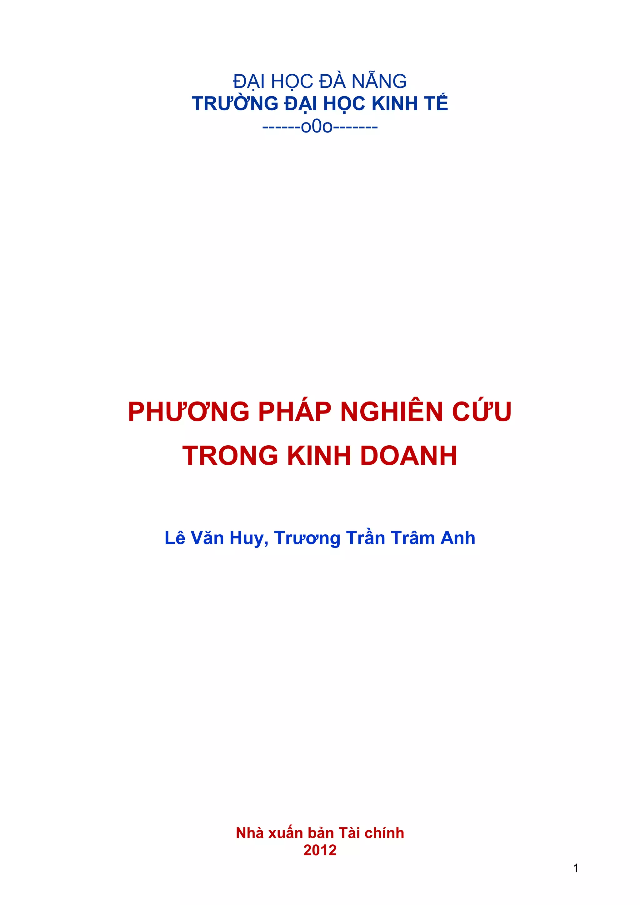 Phương pháp nghiên cứu khoa học - Business Research Methods - Lê Văn Huy - Le Van Huy (Đại học ...