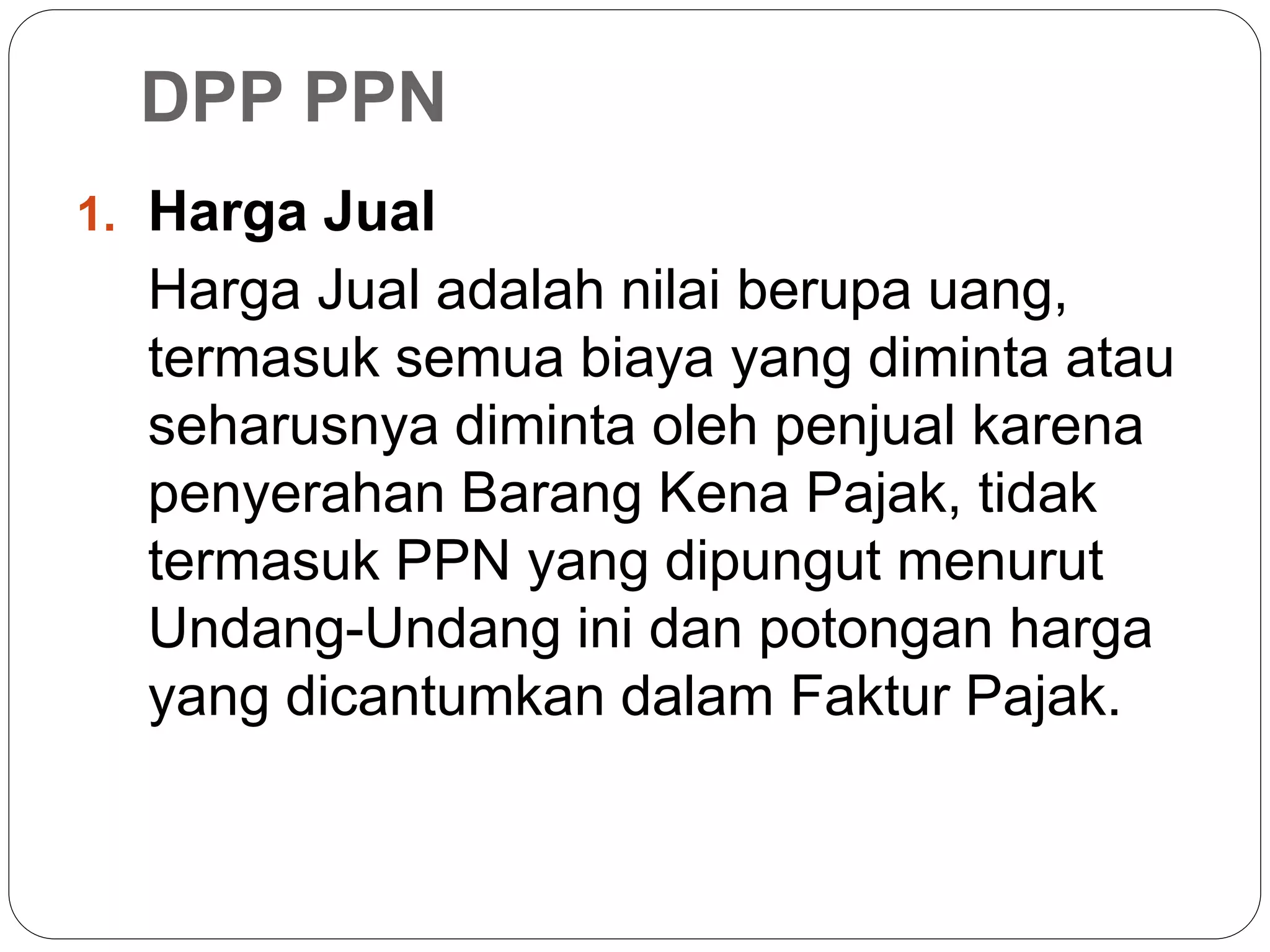 Presentasi PPN dan PPnBM | PPTX