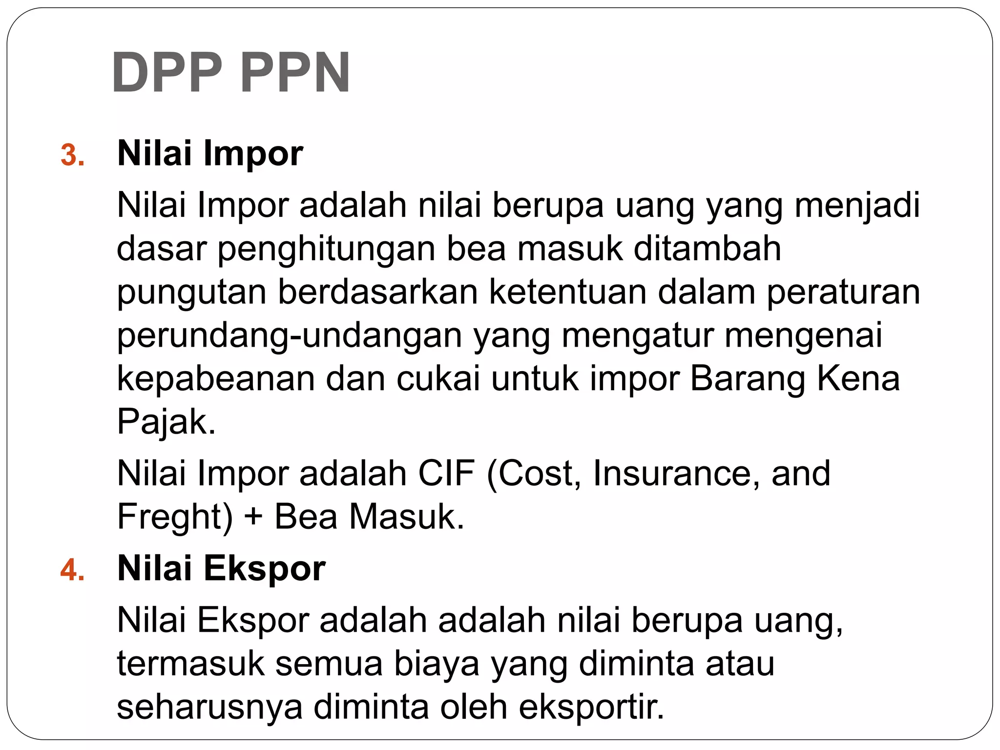 Presentasi PPN dan PPnBM | PPTX