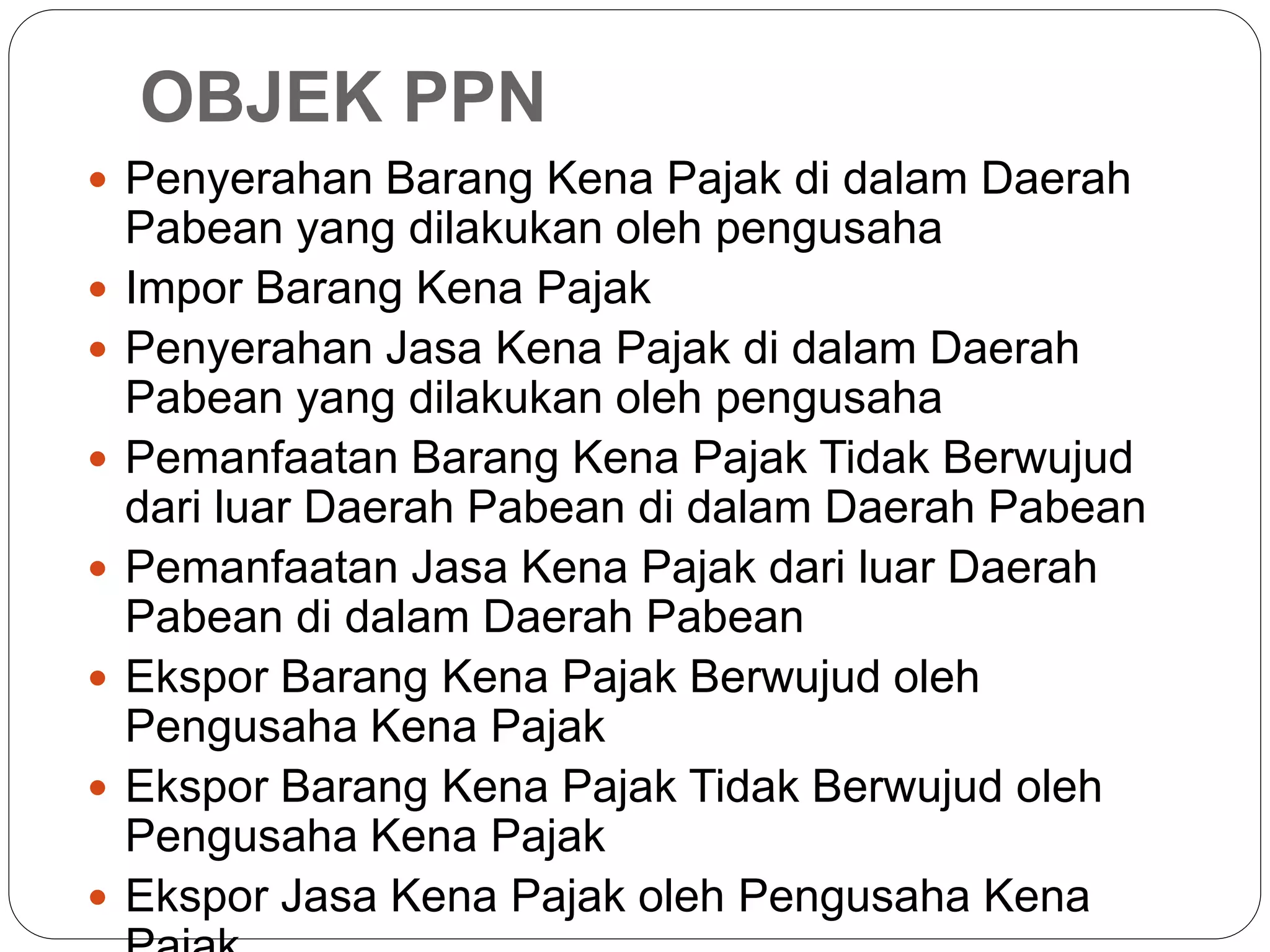 Presentasi PPN dan PPnBM | PPTX