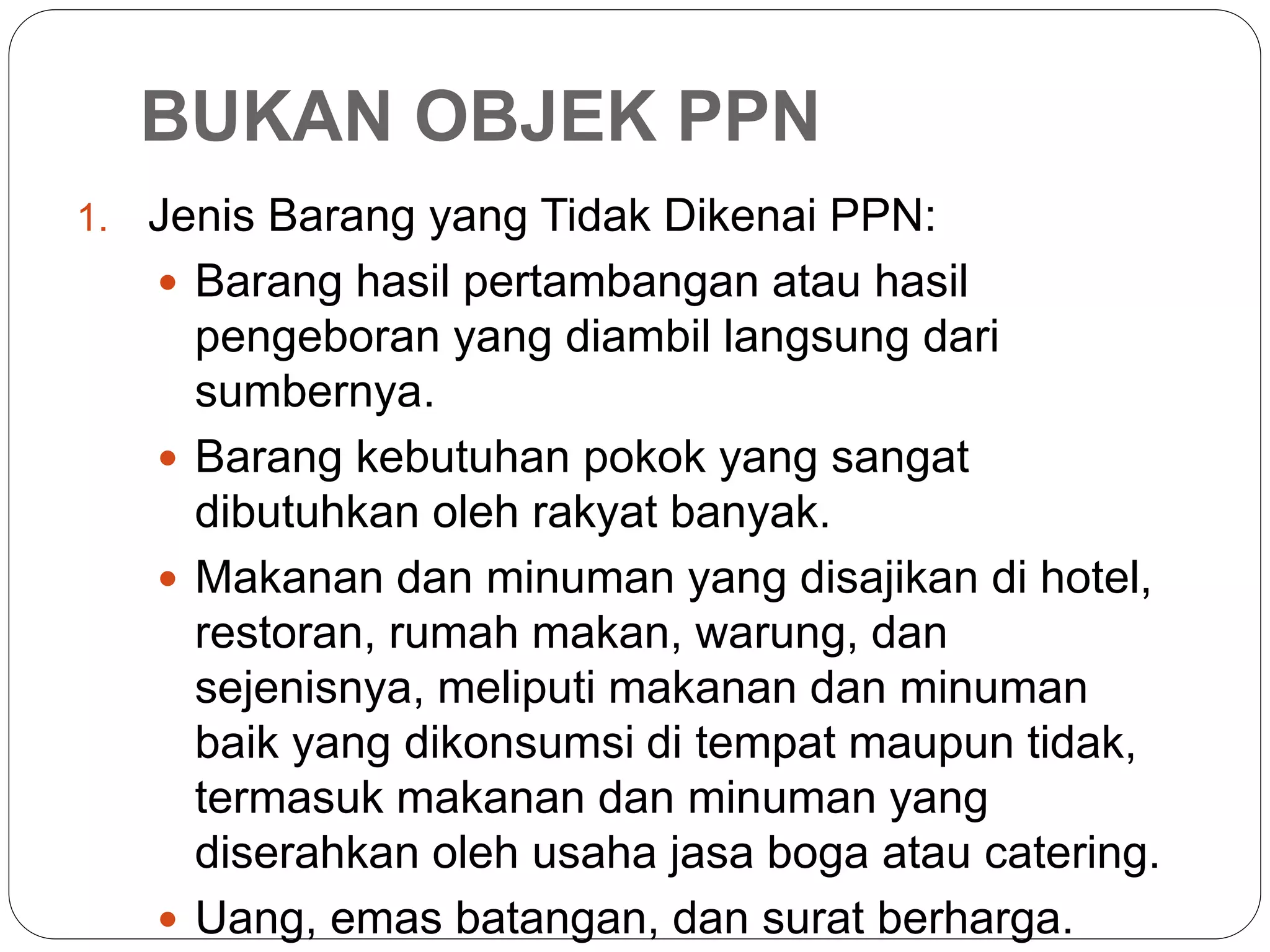 Presentasi PPN dan PPnBM | PPTX