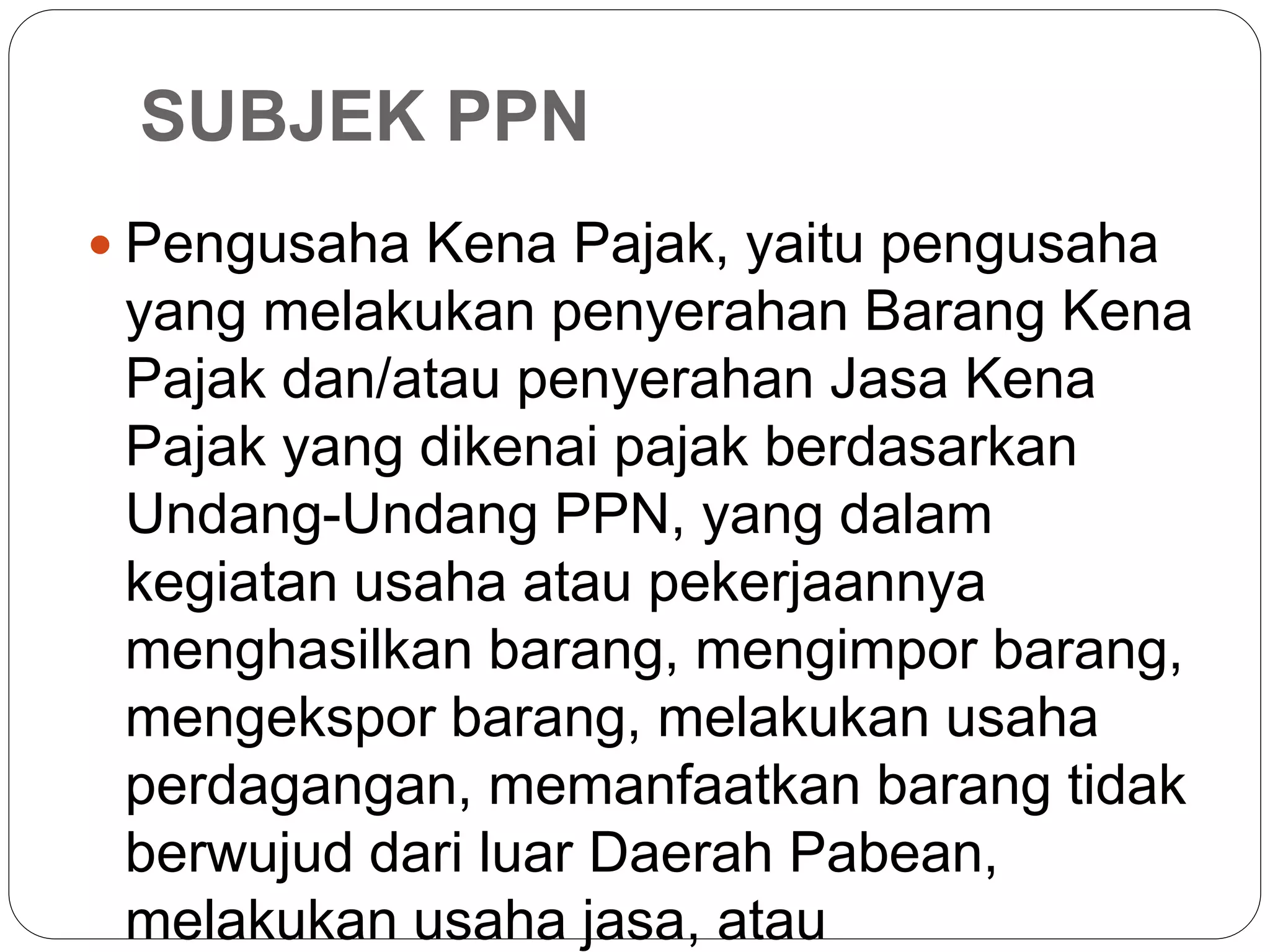 Presentasi PPN dan PPnBM | PPTX