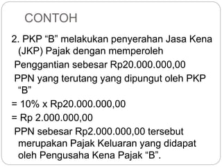 Presentasi PPN dan PPnBM | PPTX