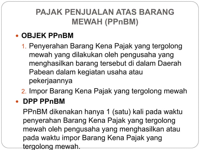 Presentasi PPN dan PPnBM | PPTX