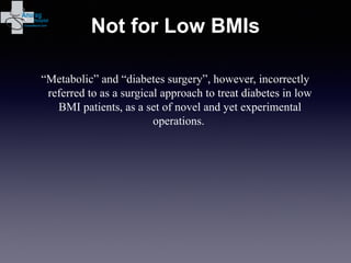 Comparison of bariatric to metabolic surgery | PPT