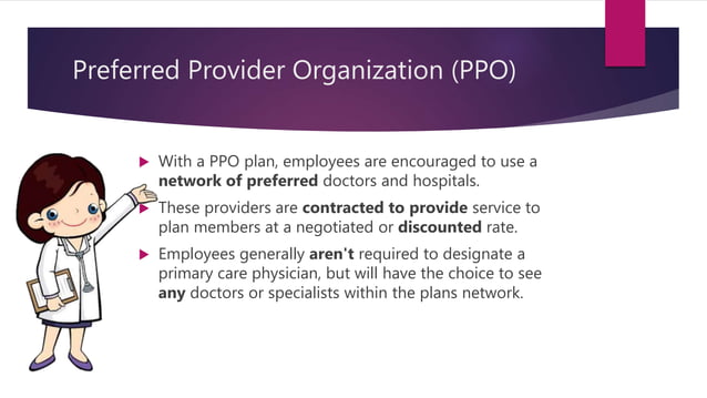 What is a Preferred Provider Network? (PPO) | PPTX