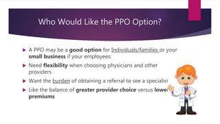 What is a Preferred Provider Network? (PPO) | PPTX