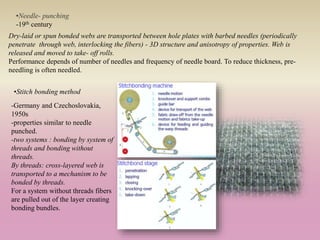 Nonwoven textiles - characteristics, production methods, uses | PPTX